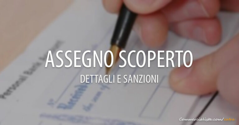 Assegno scoperto: bancario e postale - Commercialista.com